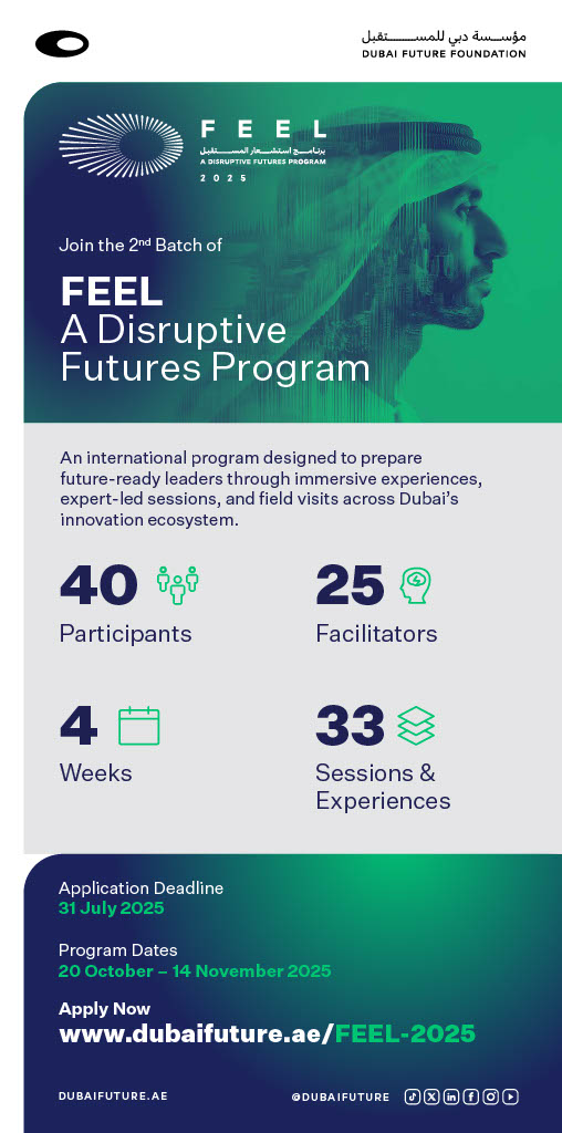 Dubai to Train a New Generation of Future Disruptors through ‘FEEL: A ...